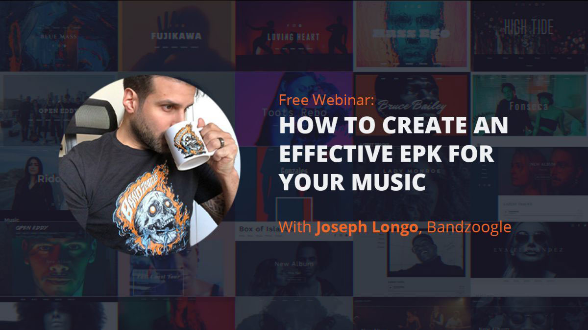 Free webinar: How to create an effective EPK for your music ...