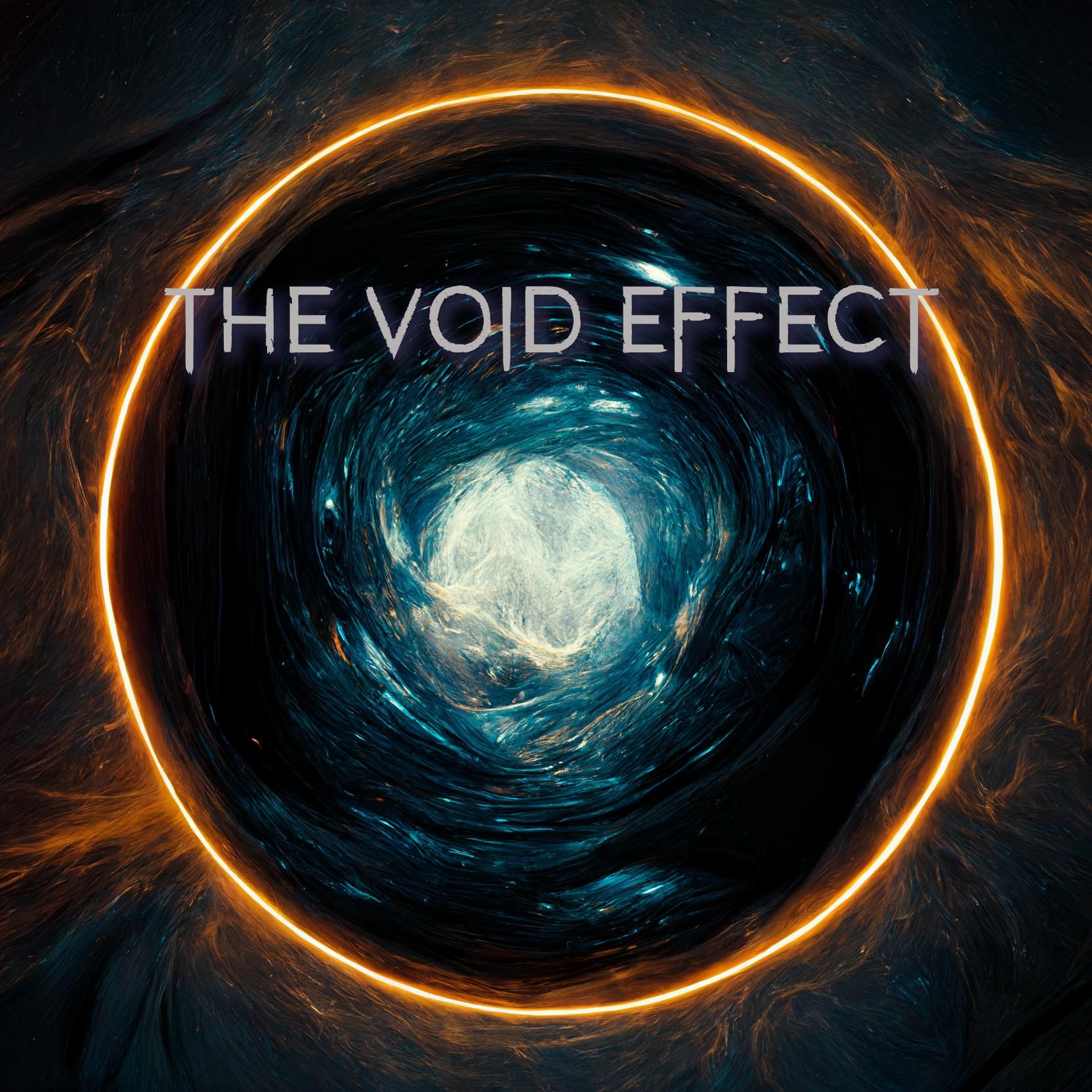 The Void Effect