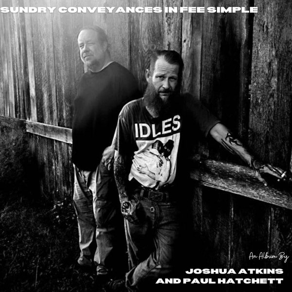 Joshua Atkins and Paul Hatchett