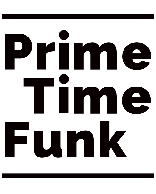 Prime Time Funk