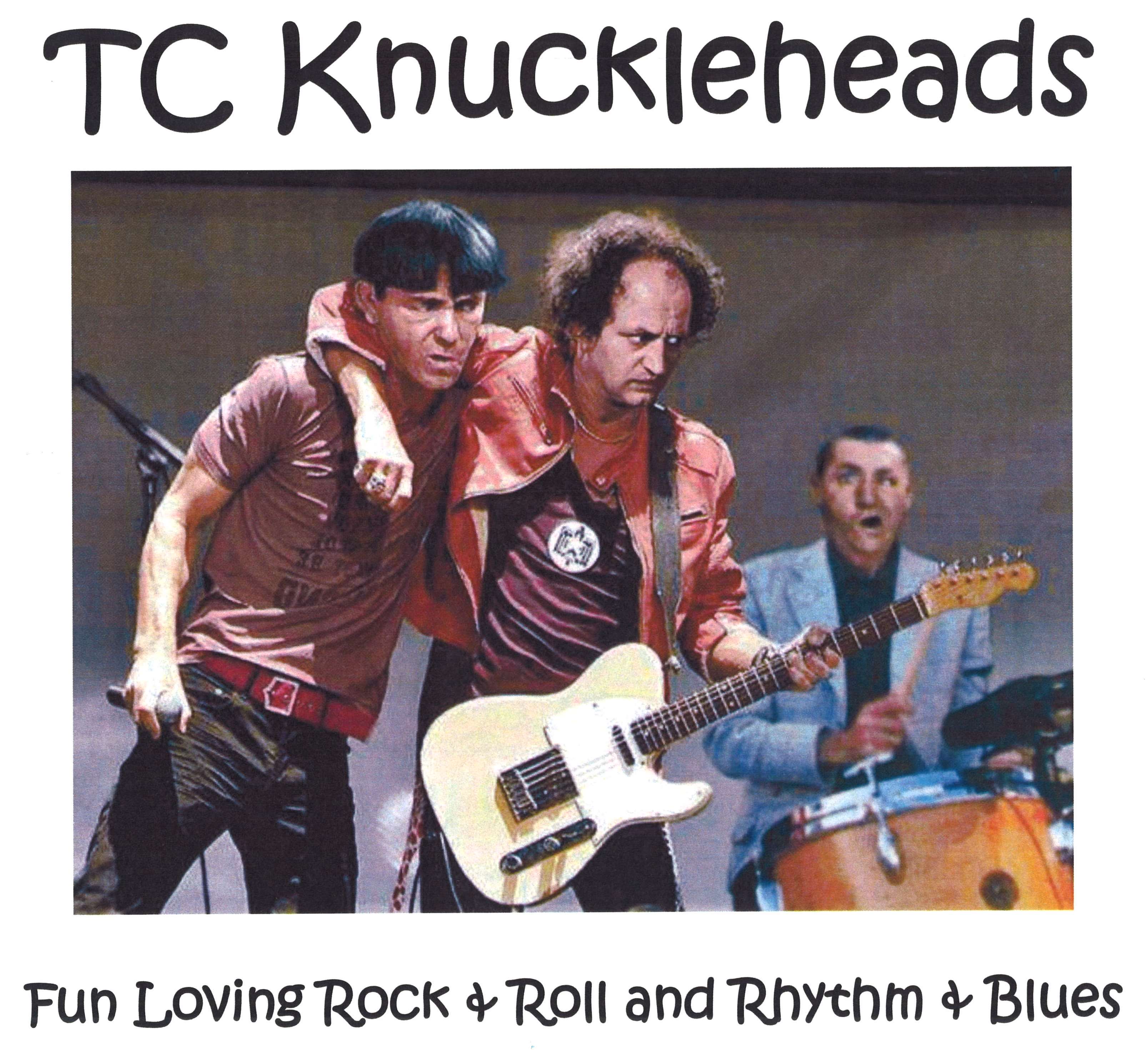 TC Knuckleheads Band and Dave Barth Music Solo/Duo - Shows