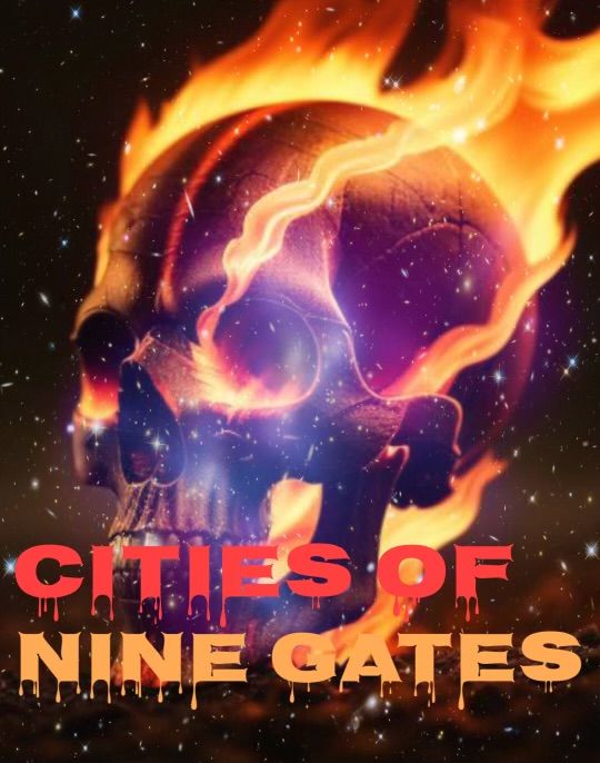 Cities of Nine Gates