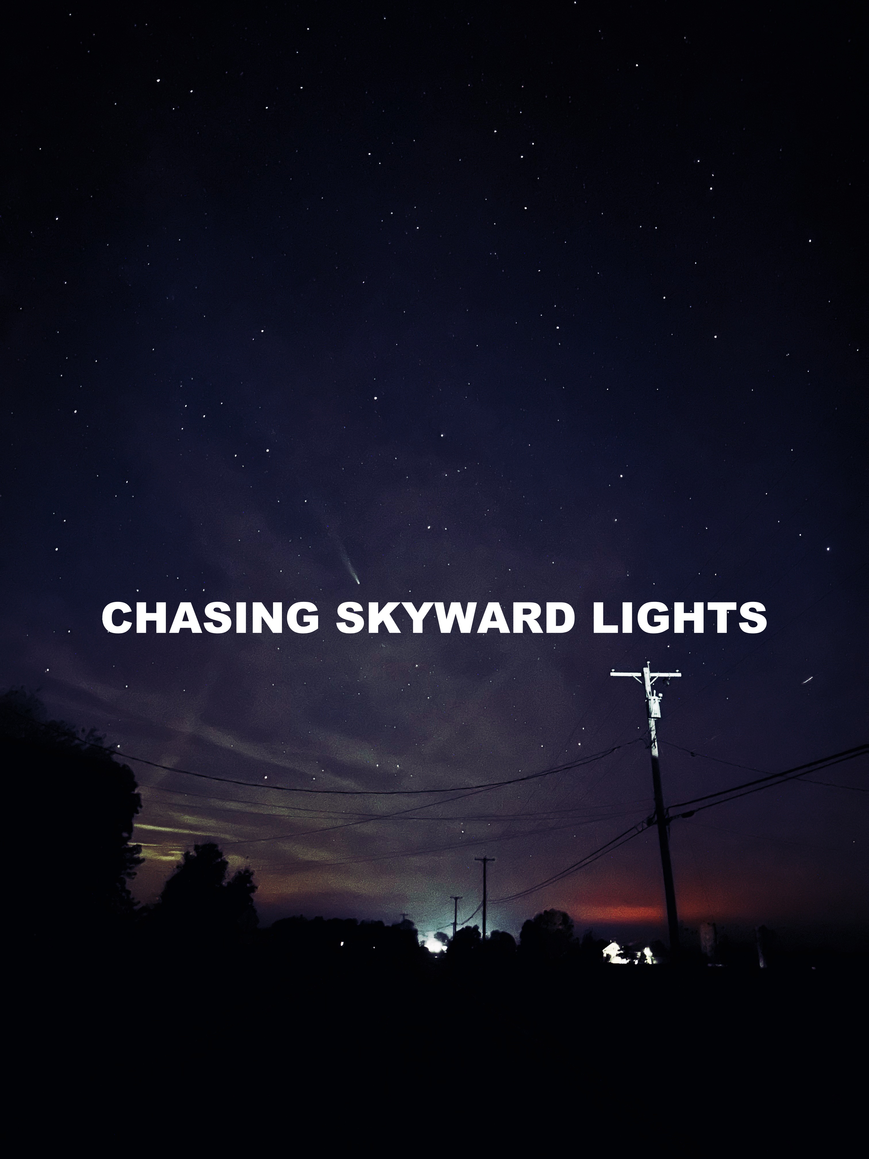 Chasing Skyward Lights