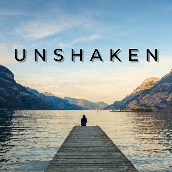 Unshaken