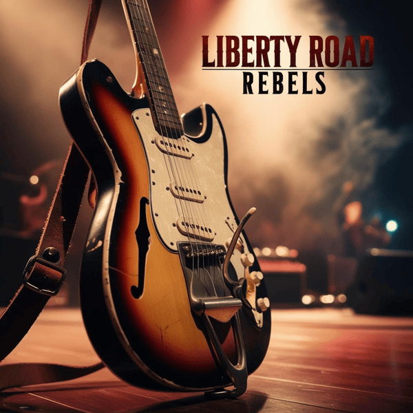 Liberty Road Rebels - Our Music