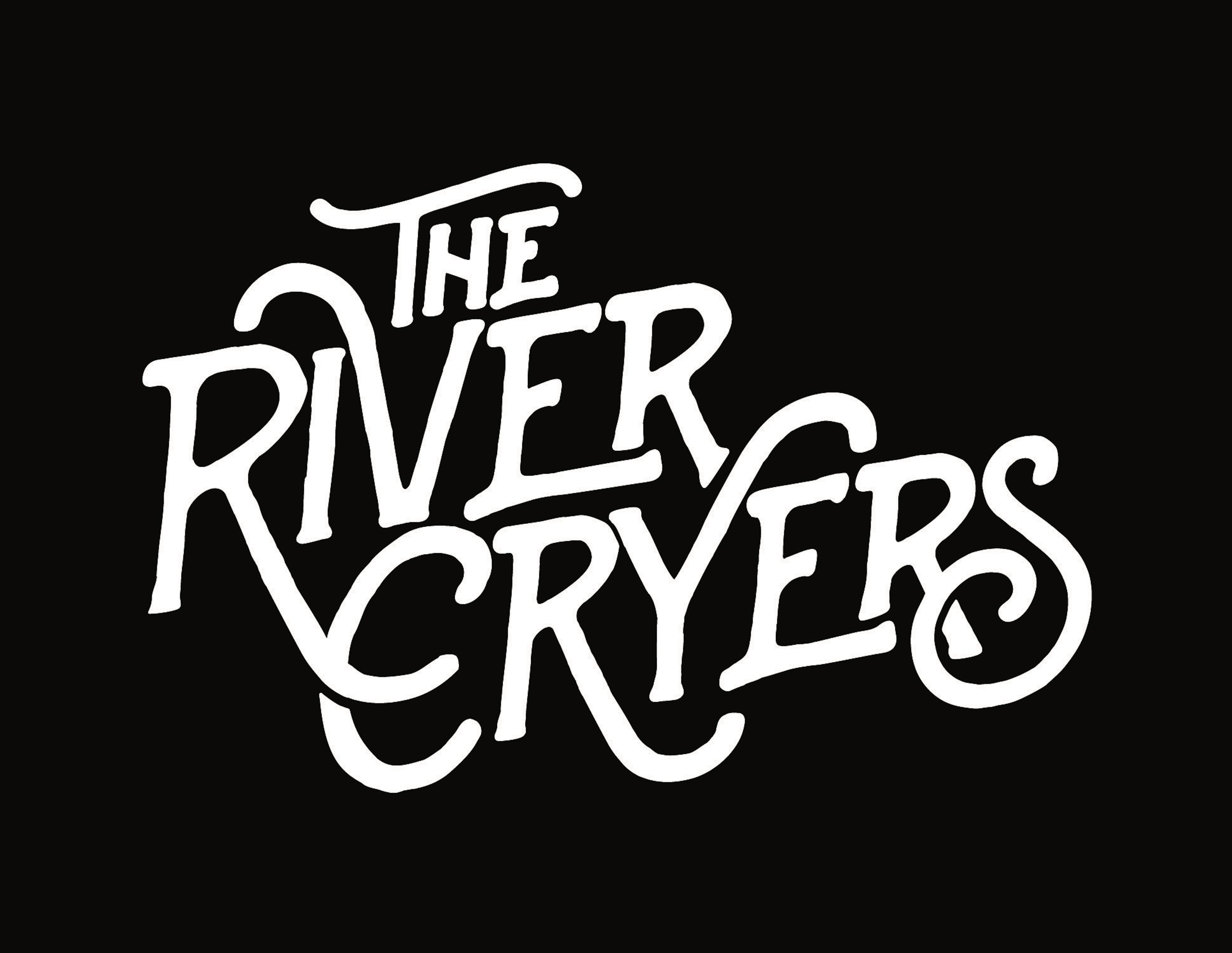 The River Cryers - Tour