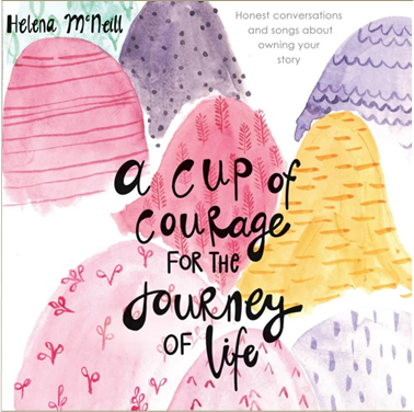 helenamcneill.com - Cup of Courage for the journey of life