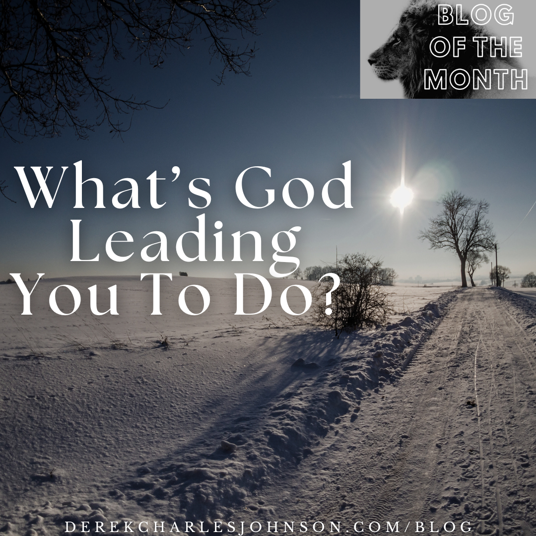 What's God Leading You To Do?