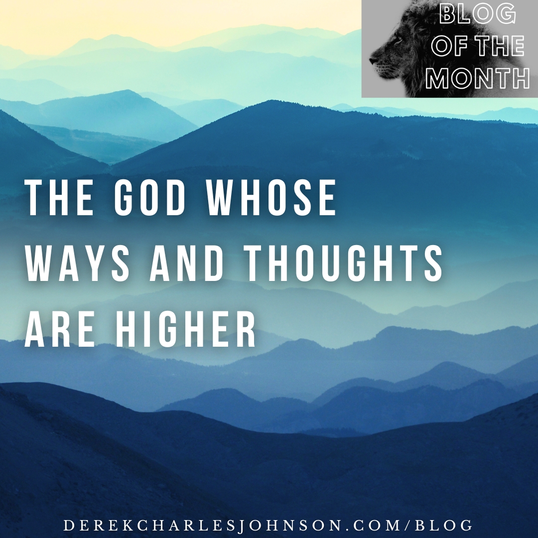 The God Whose Ways And Thoughts Are Higher