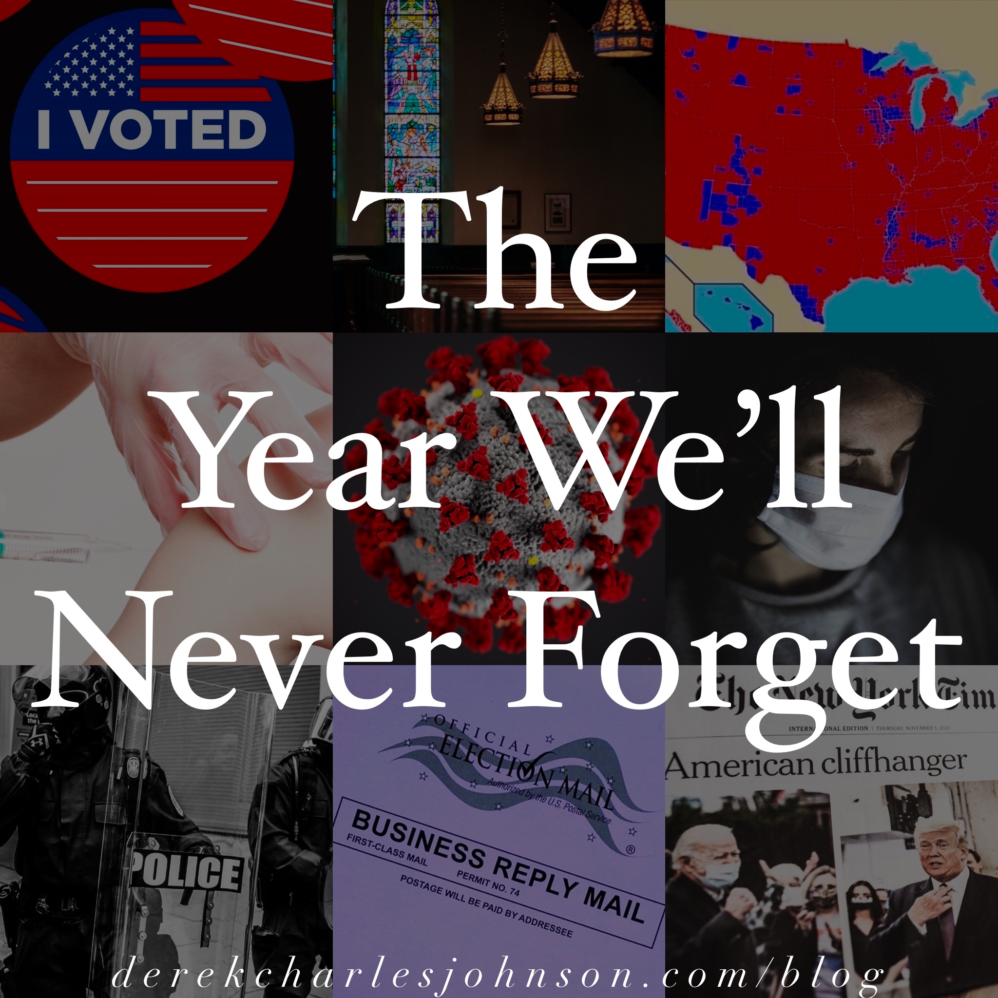 The Year We'll Never Forget