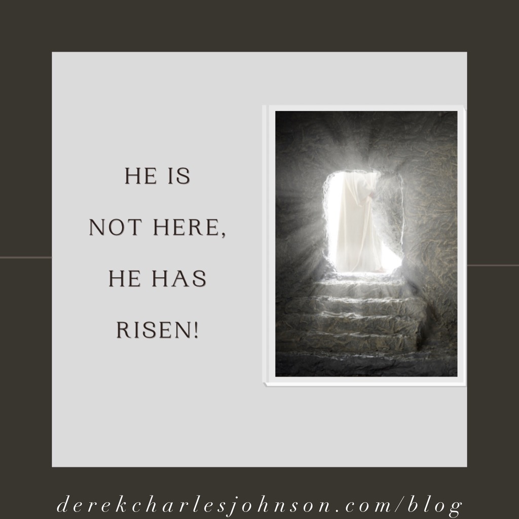 He Is Not Here, He Has Risen!