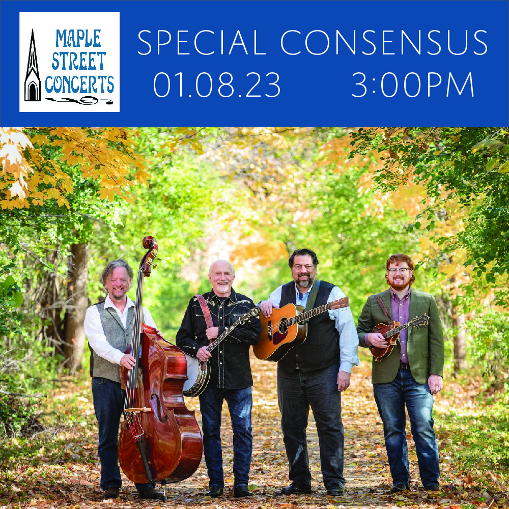Special Consensus @ Maple Street Chapel - Jan 8, 2023, 3:00PM