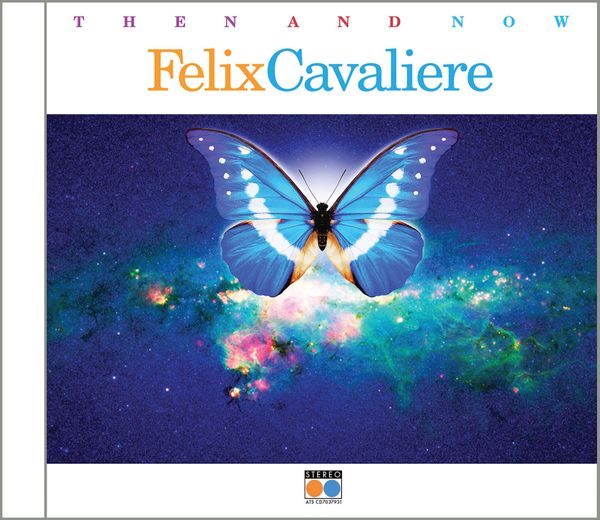 Then And Now: CD - Felix Cavaliere