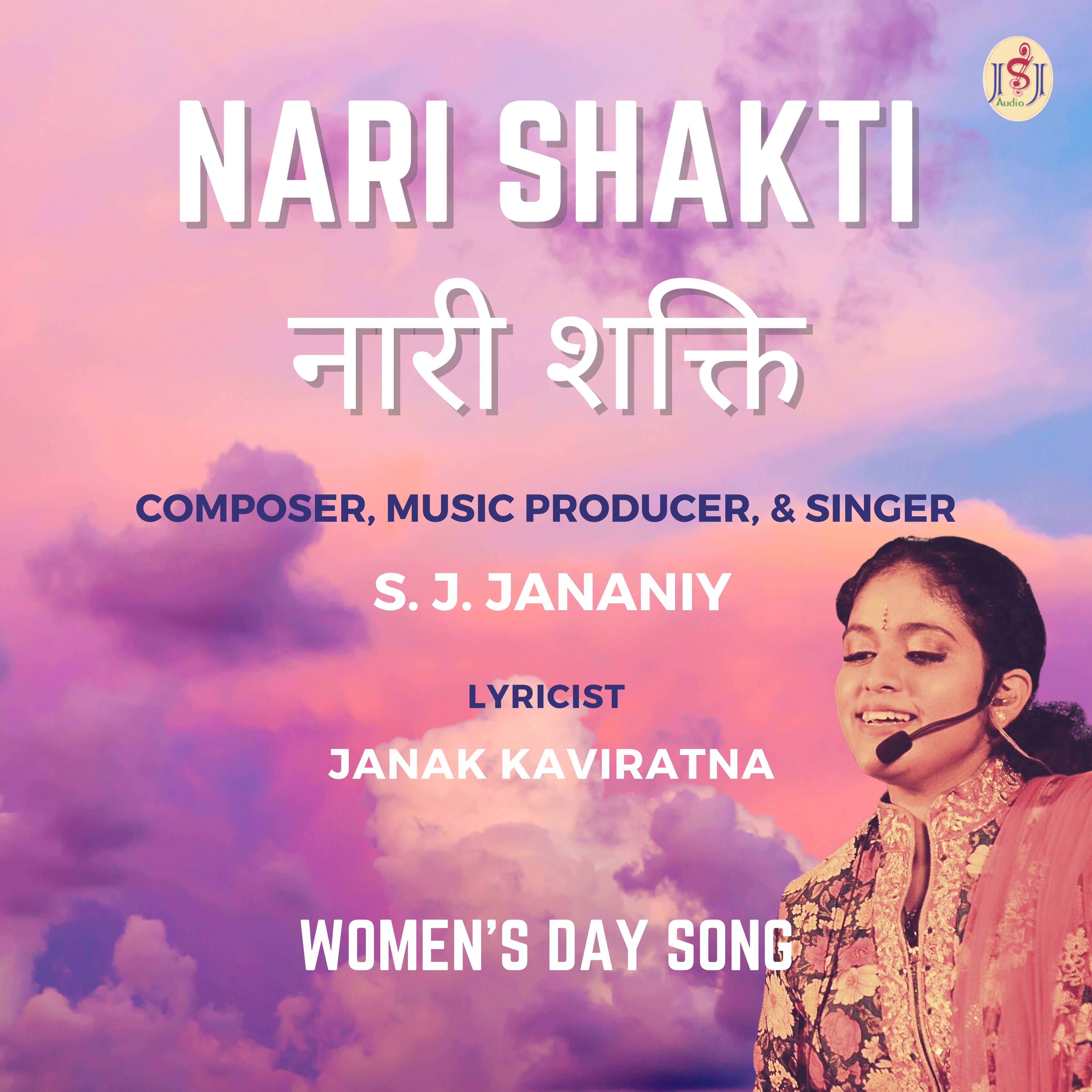 Nari Shakti (Women's Day Song) - Single - S. J. Jananiy. Lyrics - Janak ...