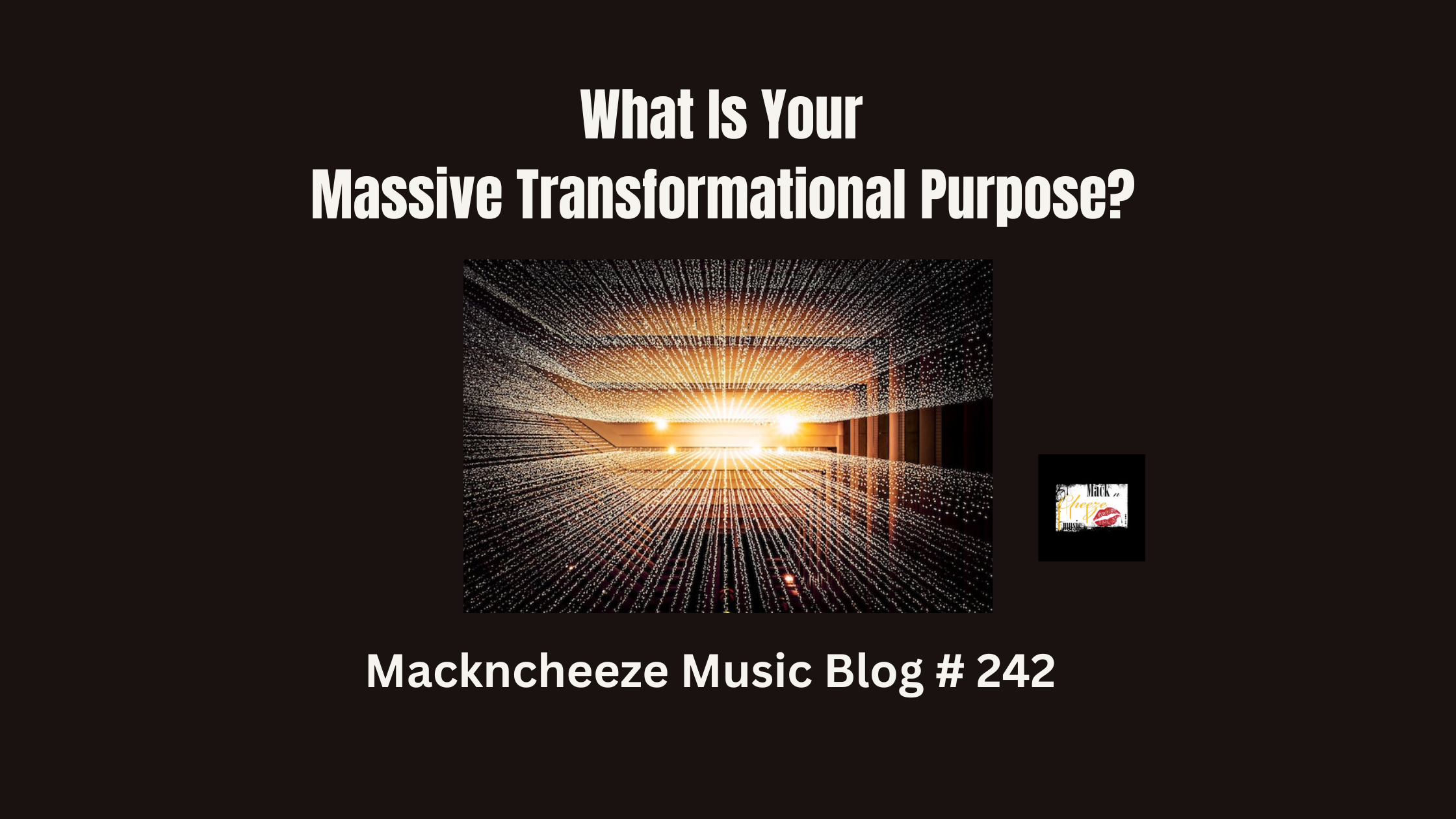 What Is Your Massive Transformative Purpose?