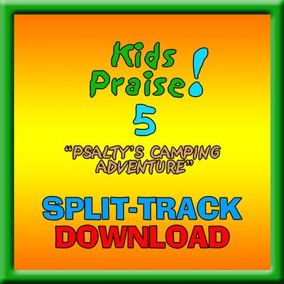 PSALTY.COM - KIDS PRAISE 1 thru 6 - SPLIT-TRACKS