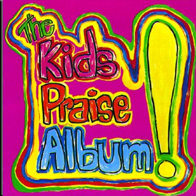 PSALTY.COM - KIDS PRAISE CDs 1 thru 6