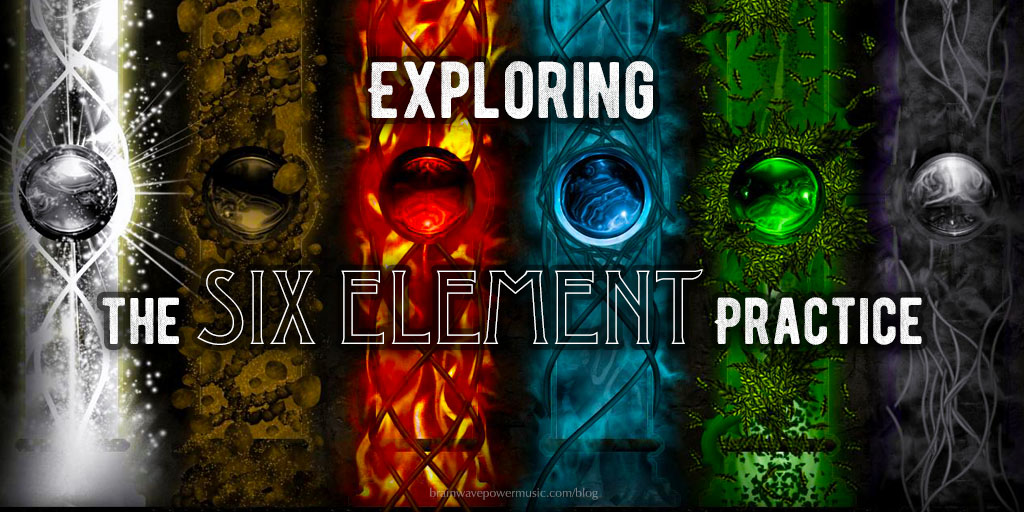 Exploring the Six Element Practice