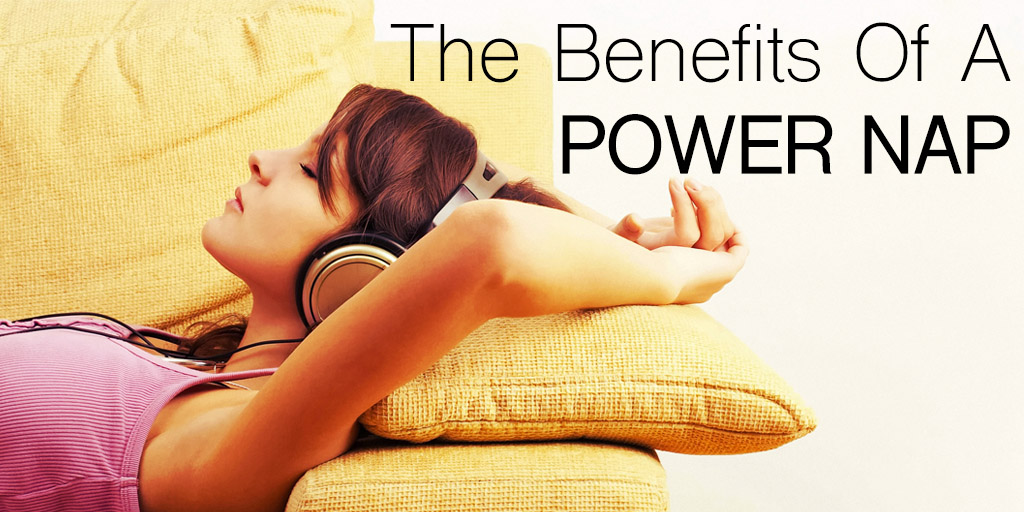 The Benefits Of A Power Nap