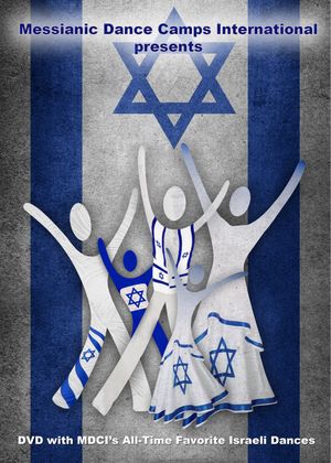 Messianic Dance Camps International - New "Israeli Dance Favorites" Dances
