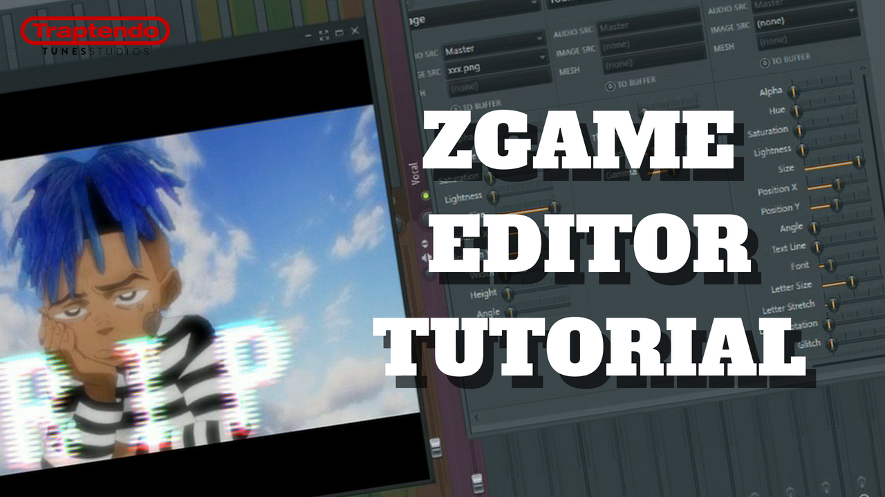 XXXTENTACION ZGAME EDITOR VISUALIZER TUTORIAL | FL STUDIO 20
