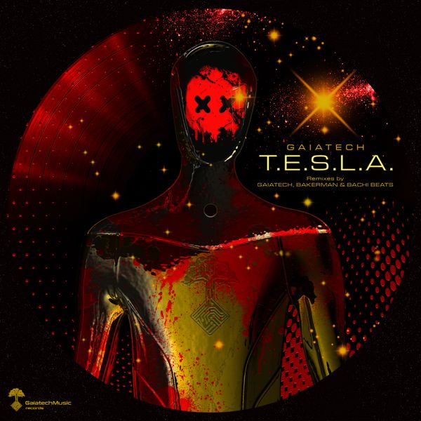 Gaiatech Music Official Site - Gaiatech: "T.E.S.L.A." (Single) - 2022