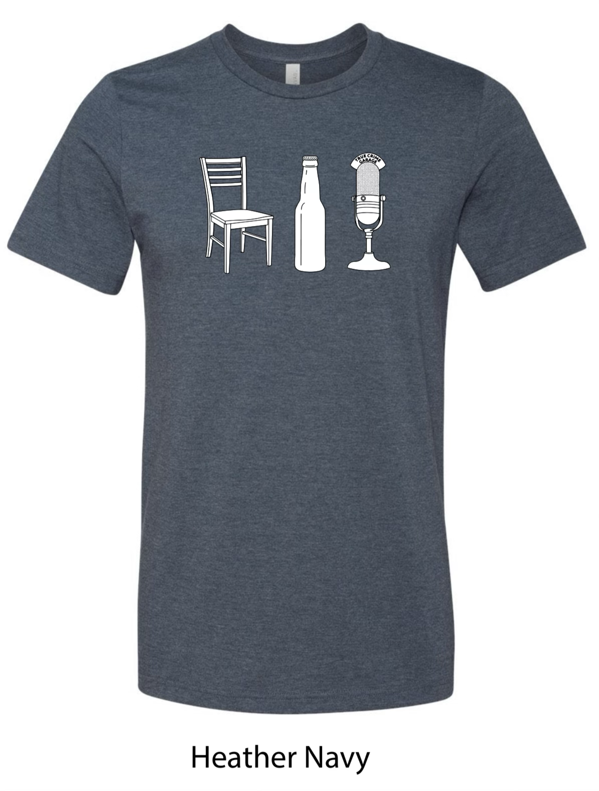 Grab A Chair /// Heather Navy /// Unisex T-Shirt - True Crime Garage