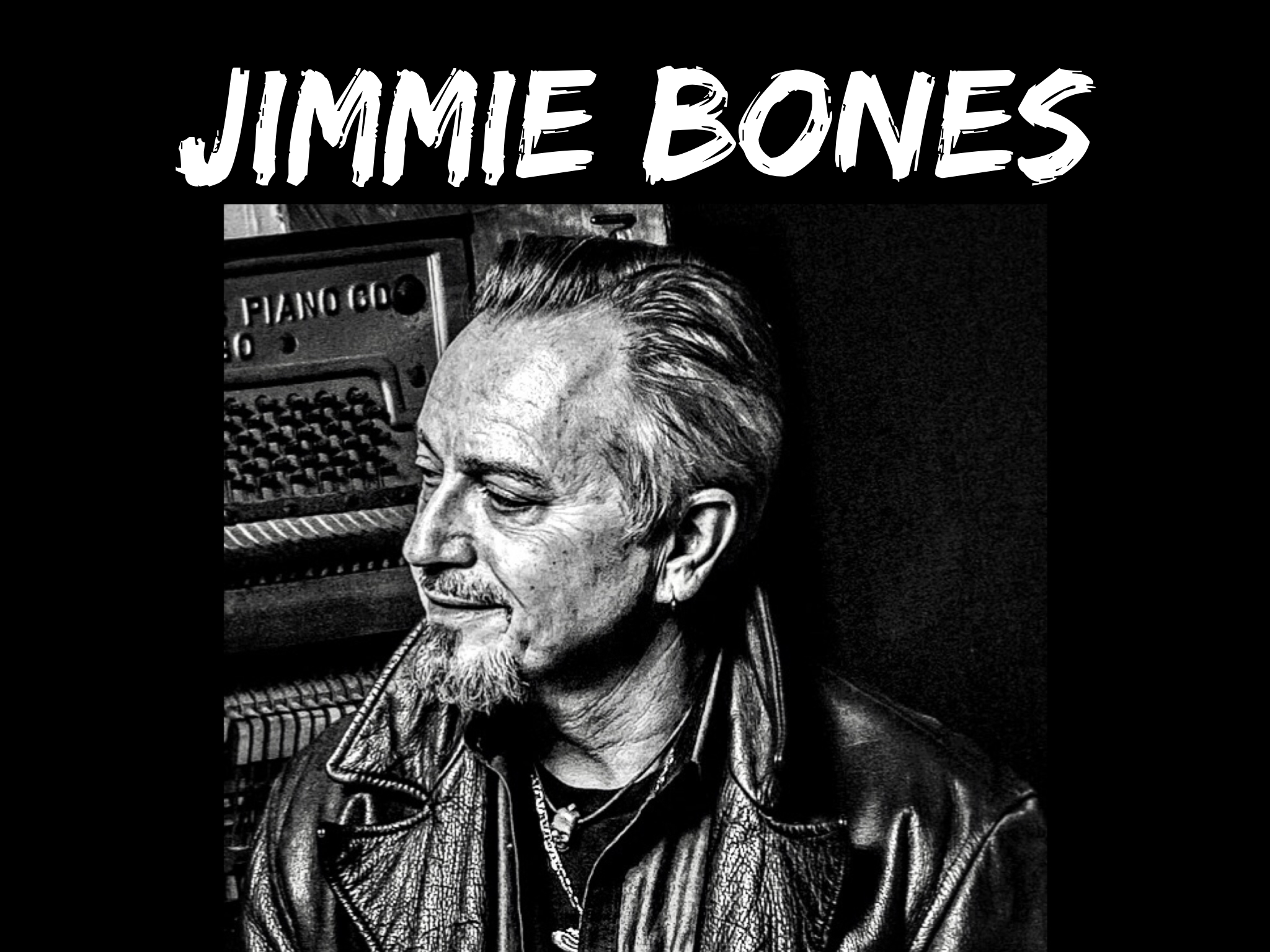 Jimmie Bones - Bio