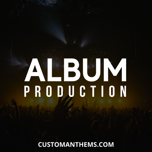 Complete Album Production - CustomAnthems Music Productions