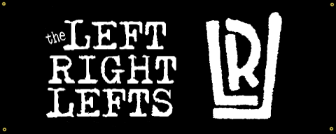 the Left Right Lefts - Shows