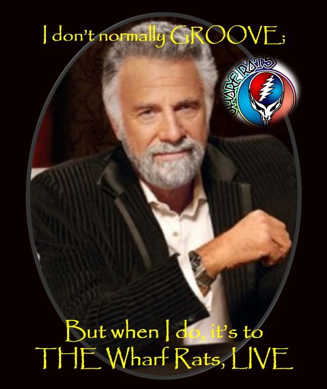 THE Wharf Rats, LIVE! - Shows