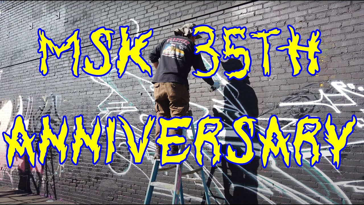 (Graffiti) MSK Crew - Mad Society Kings 35th Anniversary