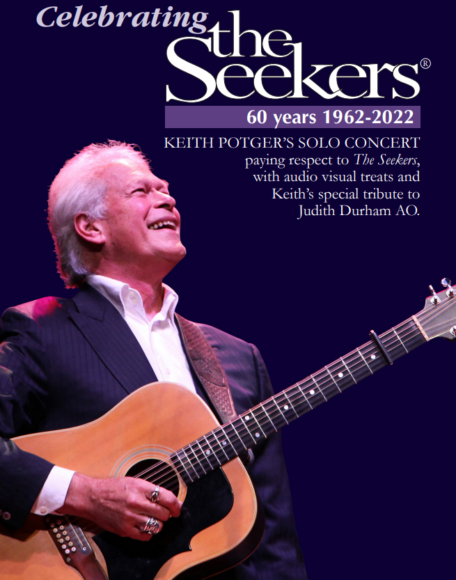 Celebrating the Seekers with Keith Potger - 60 years from 1963 -2022 ...