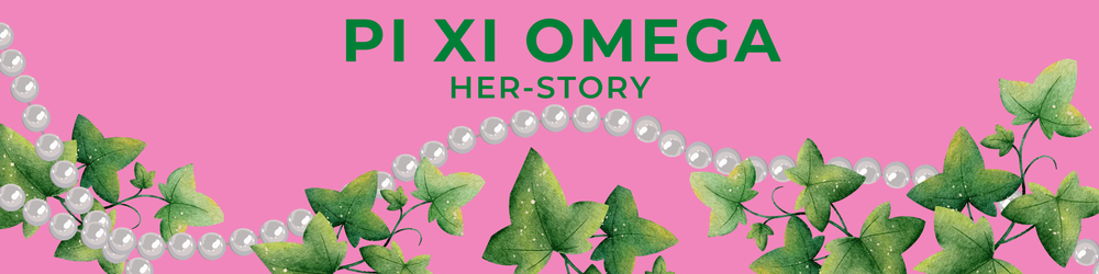 Pi Xi Omega Her-Story