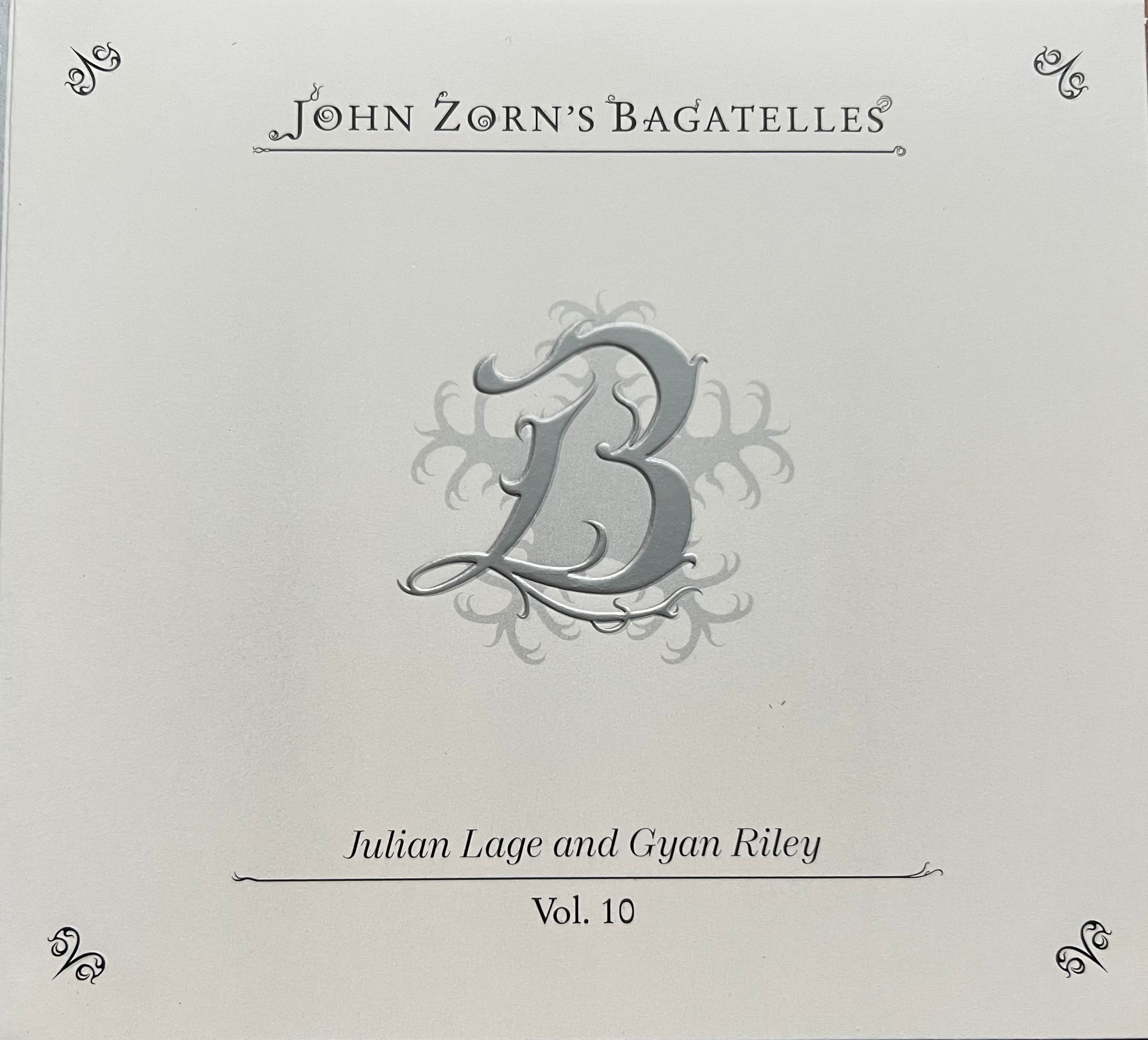 John Zorn Resource - John Zorn's Bagatelles Vol. 10