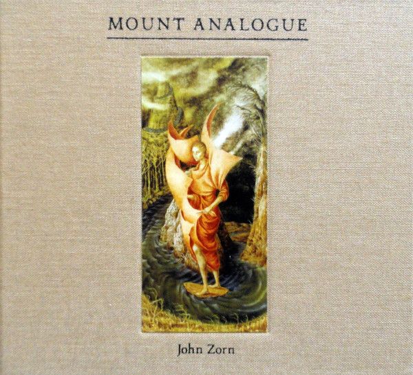 John Zorn Resource - Mount Analogue