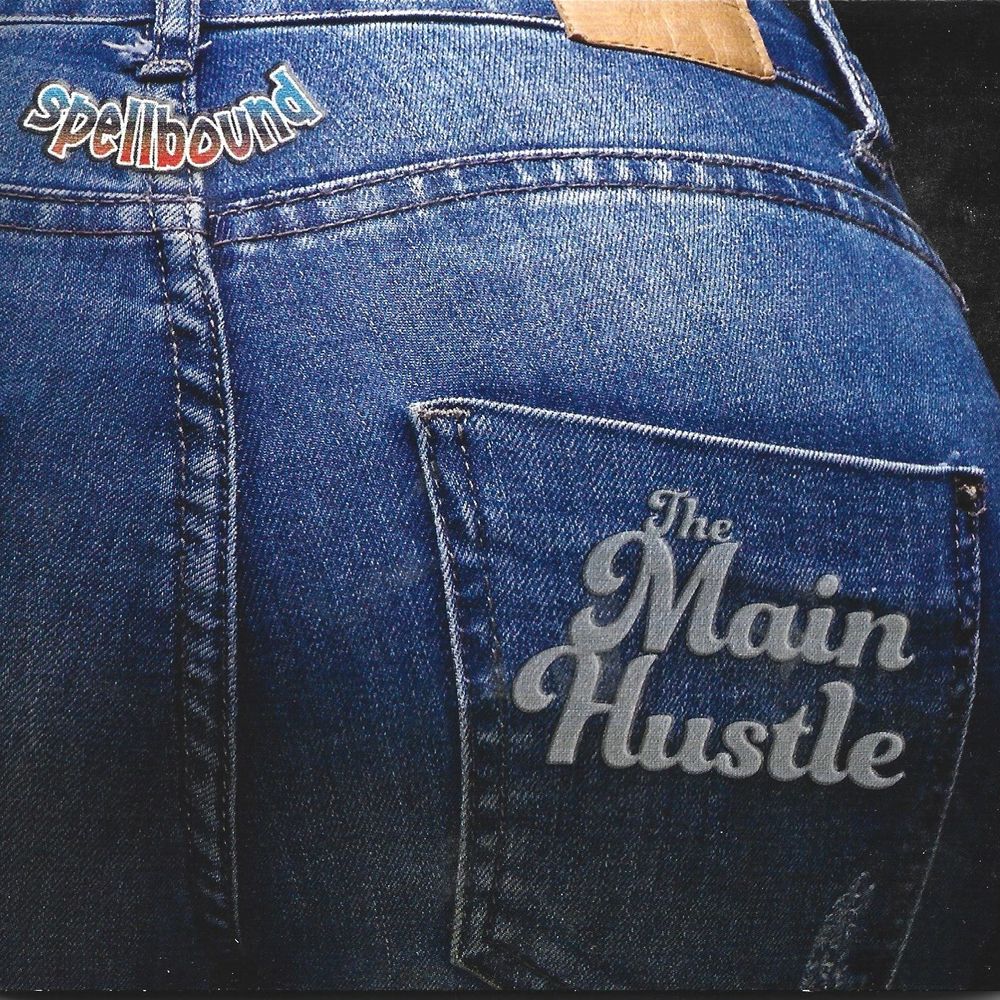 Spellbound - Main Hustle