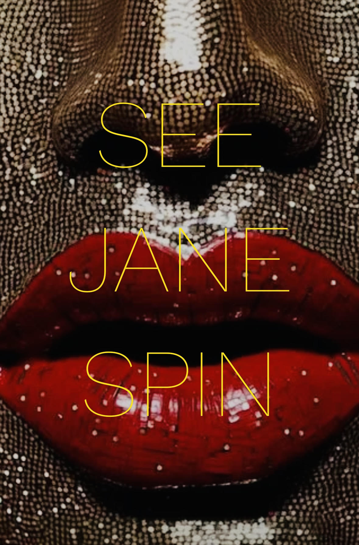 SEE JANE SPIN