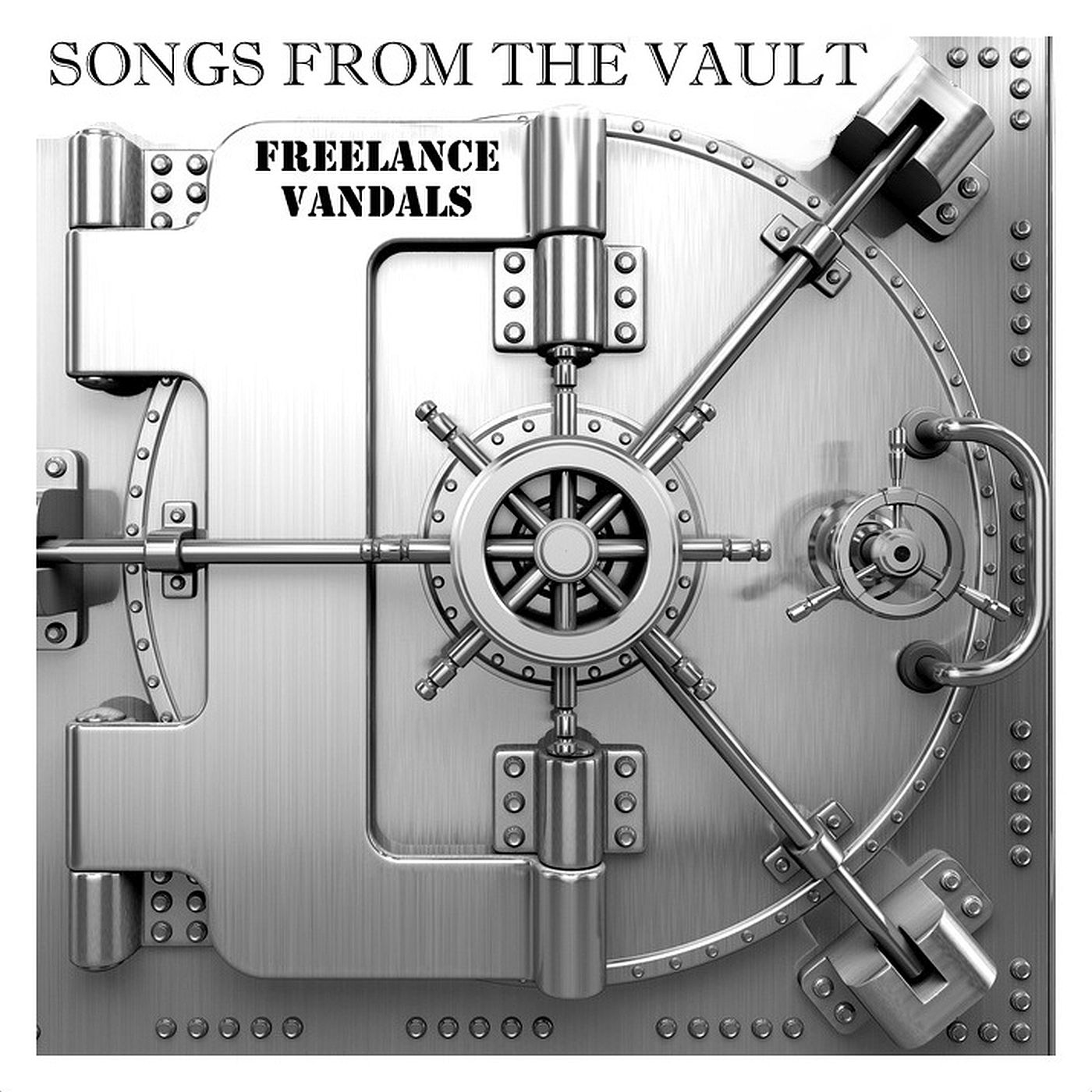 Songs From The Vault Freelance Vandals: Time Is A River