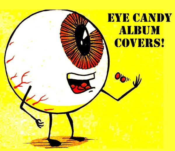 Eye Candy: Rock & Roll Album Covers Part 1