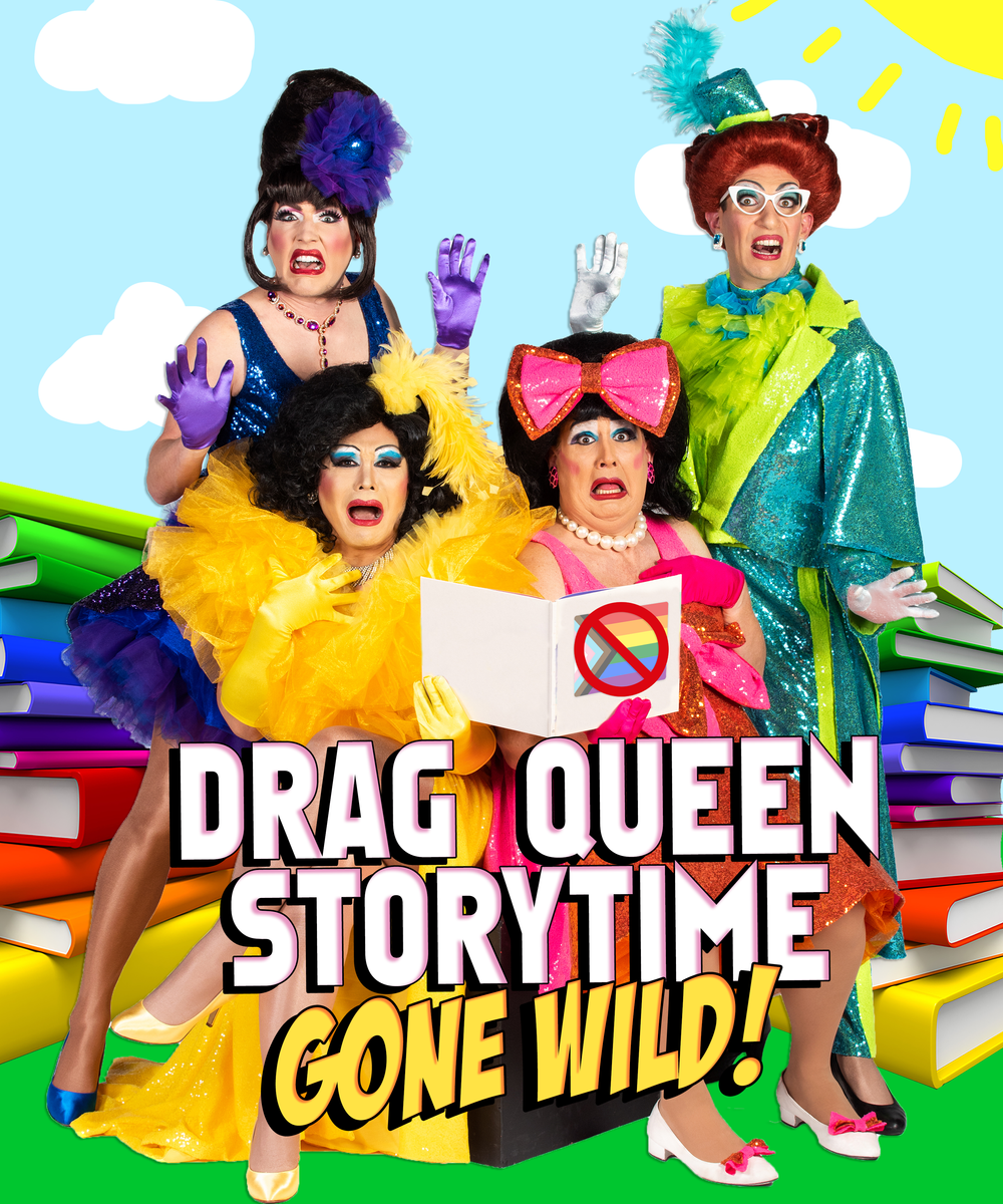Dragapella! starring The Kinsey Sicks - Drag Queen Storytime Gone Wild!