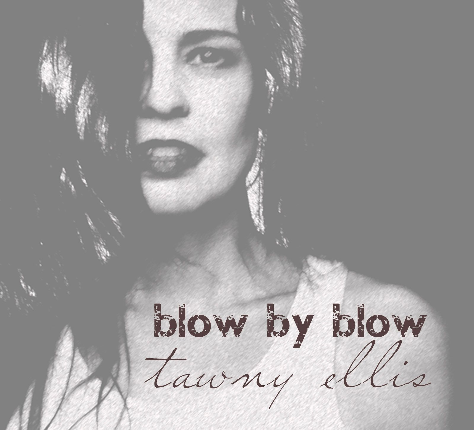 TAWNY ELLIS - MORE MUSIC AND MERCH