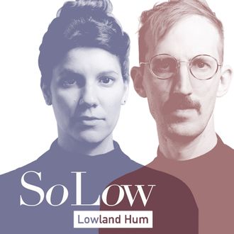 Lowland Hum