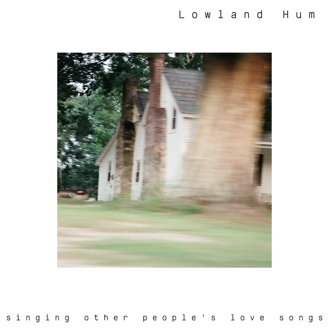 Lowland Hum