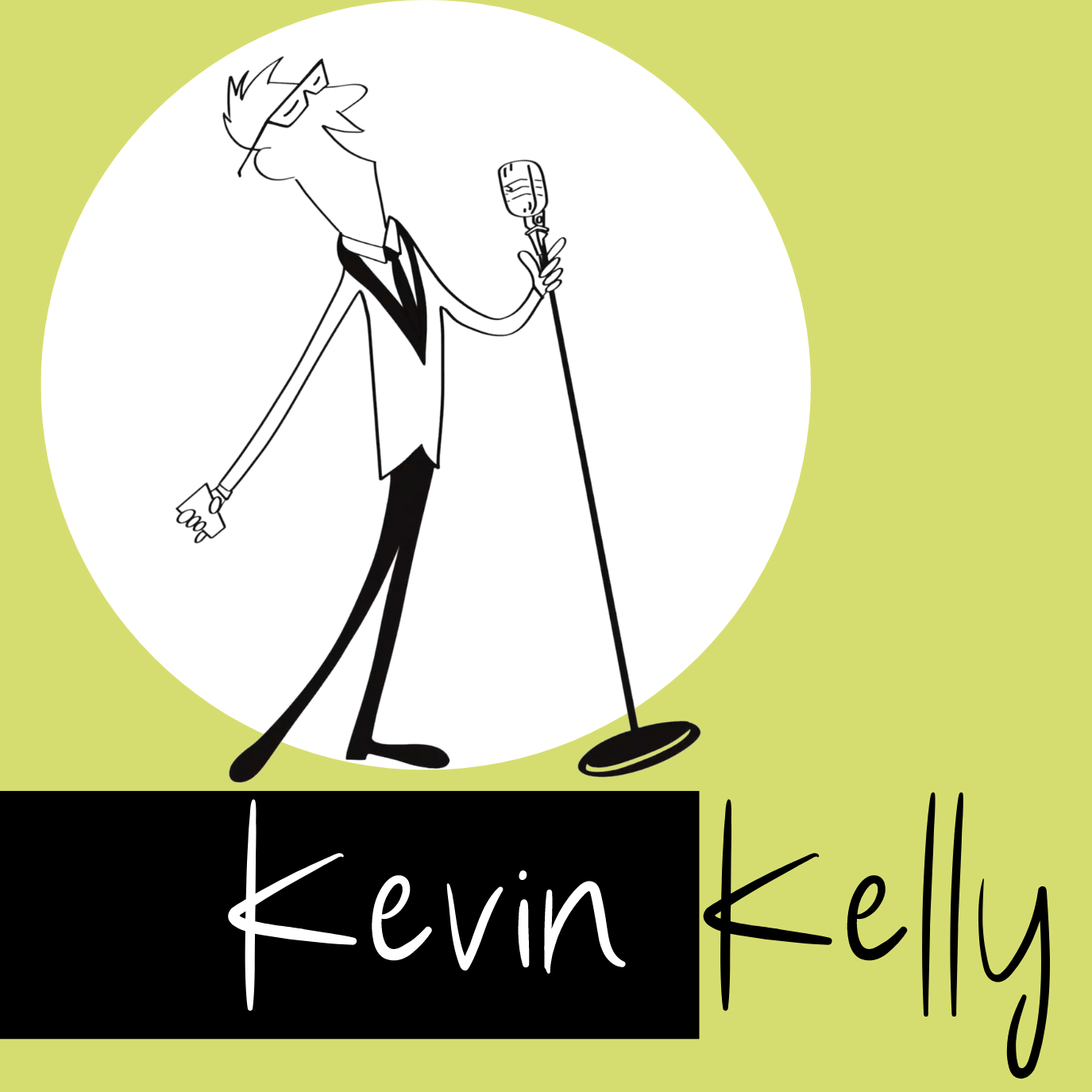 Kevin Kelly Sings