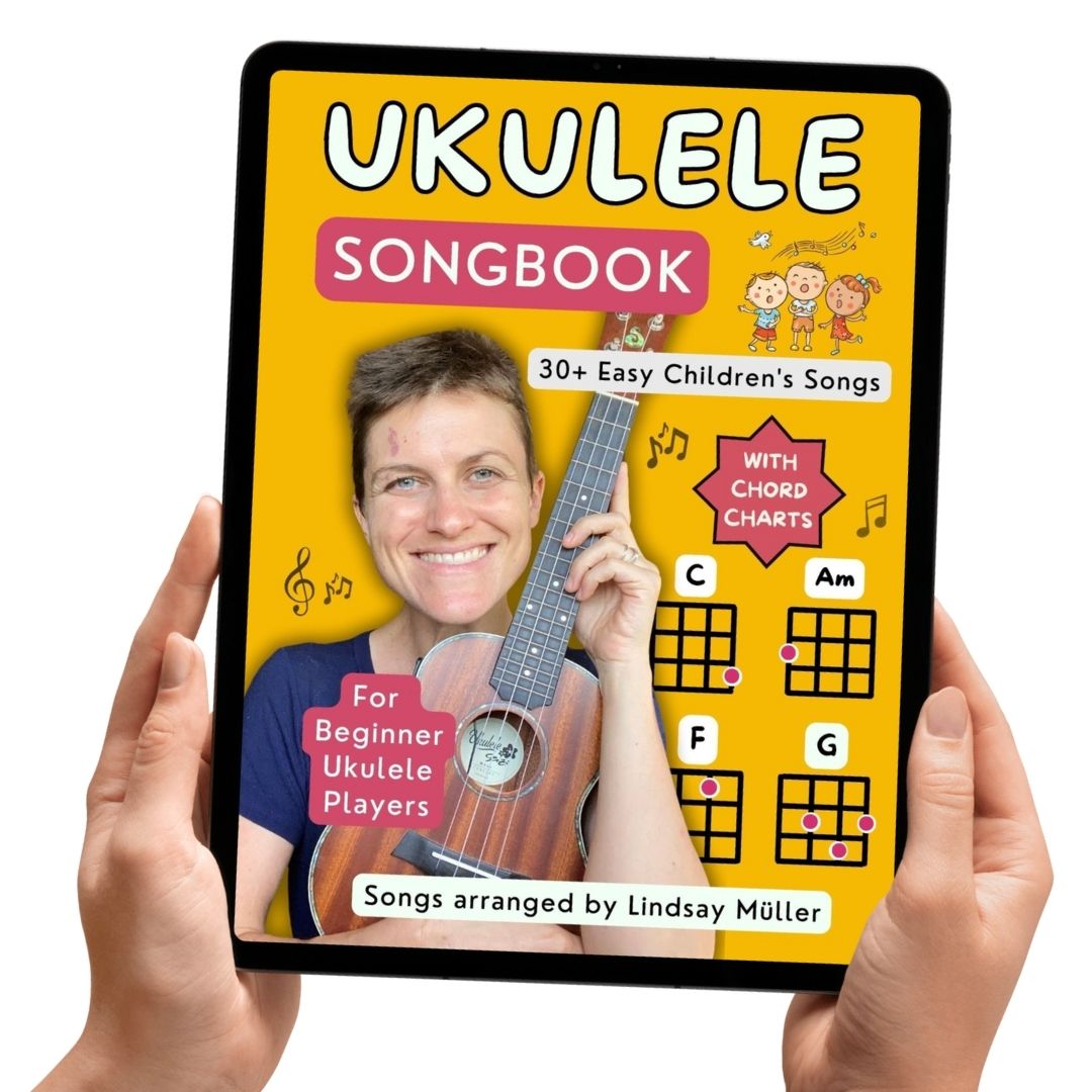 Ukulele Songbook: 30+ Easy Children's Songs [PDF File] - Lindsay Müller