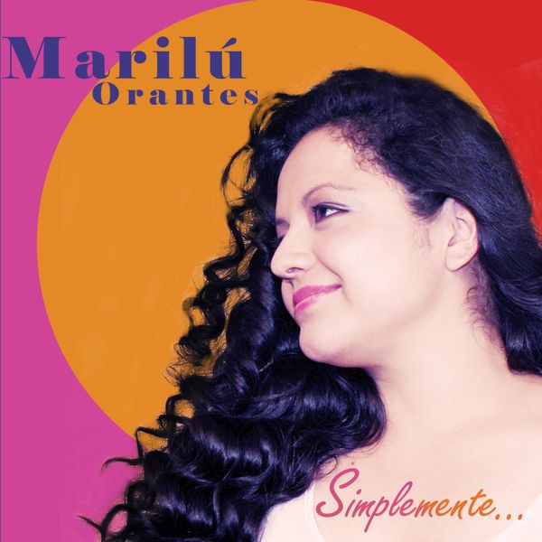 Marilu Orantes - Pistas de Marilú Orantes