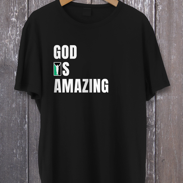 God Is Amazing Tee - Newbill Entertainment