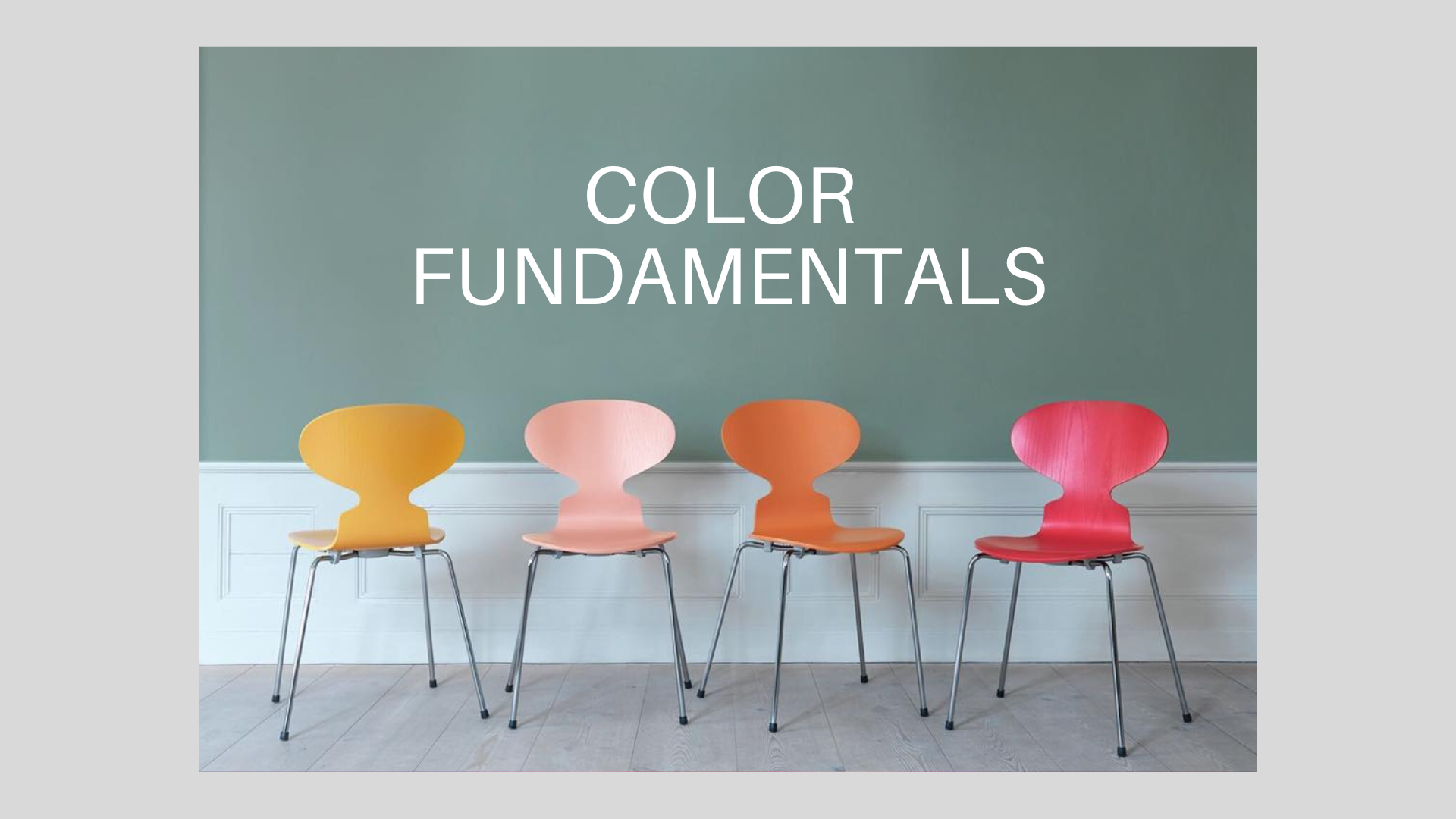 Color Fundamentals Workshop