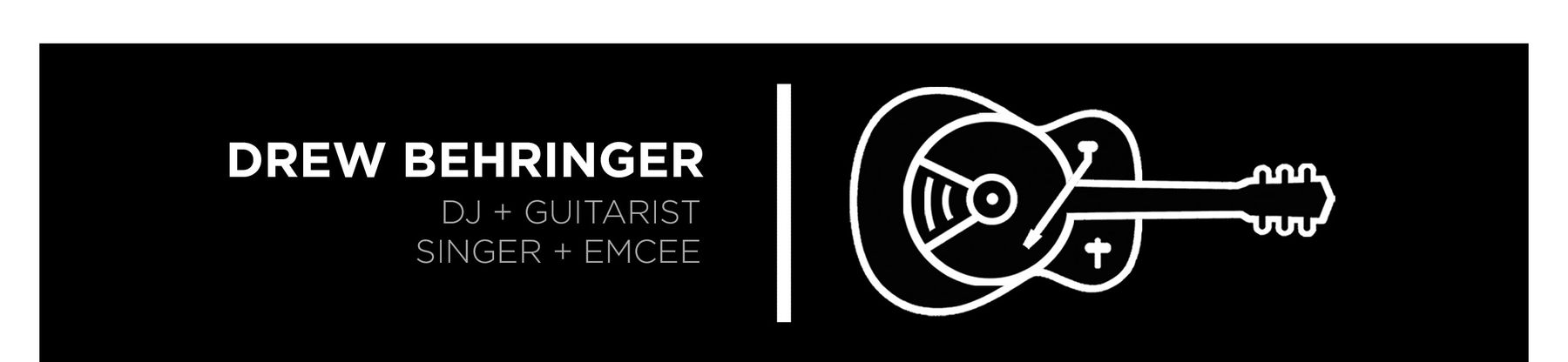 Drew Behringer - Wedding DJ + Guitarist + Singer